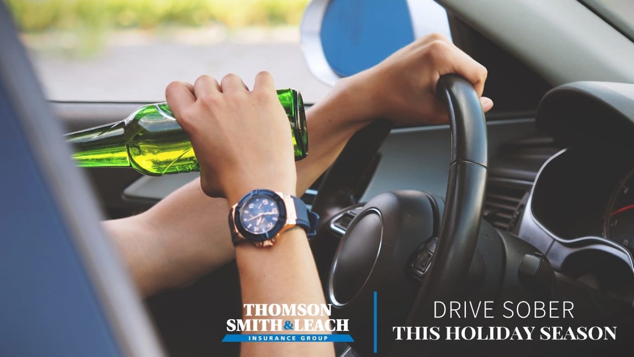 Drive Sober This Holiday Season - TSL Insurance Group