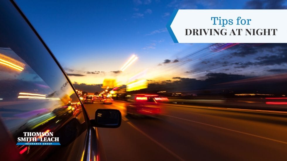 Safety Tips for Driving at Night - TSL Insurance Group