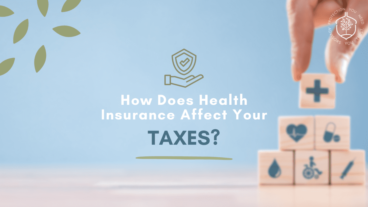 How Does Health Insurance Affect Your Taxes? - TSL Insurance Group