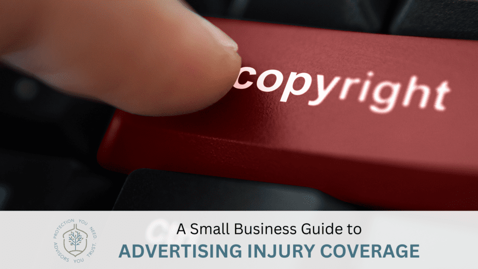 A Small Business Guide to Advertising Injury Coverage - TSL Insurance Group